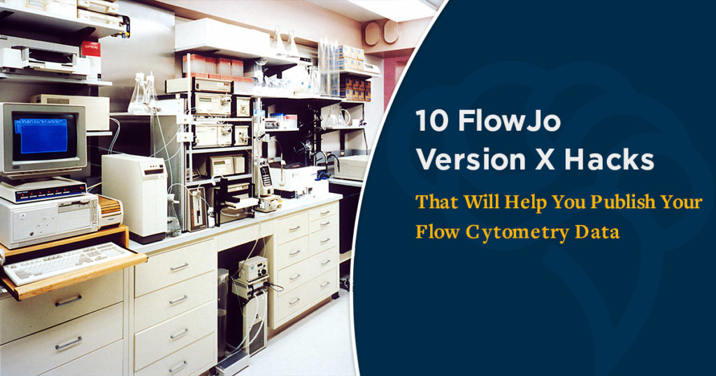 FlowJo hacks that will help publish your flow cytometry data