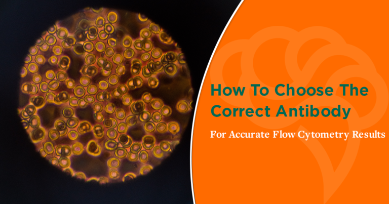 How To Choose The Correct Antibody For Accurate Flow Cytometry Results ...